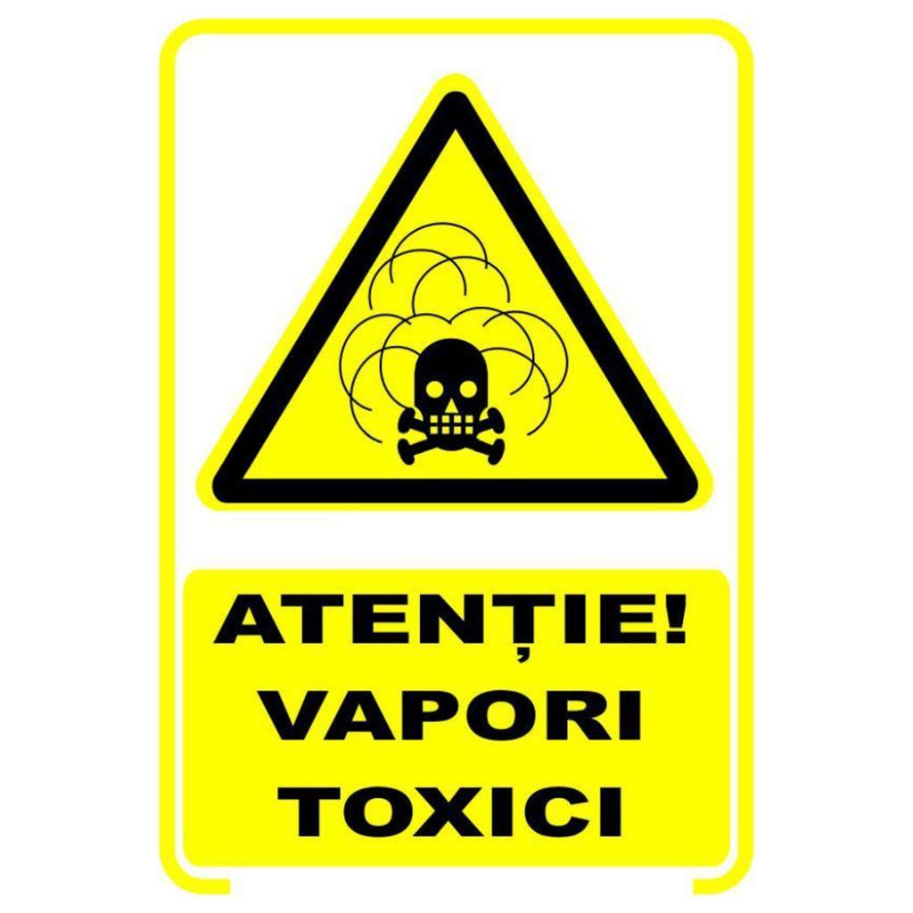 Placuta Indicatoare De Securitate Si Avertizare, Atentie, Vapori Toxici ... Placuta Indicatoare De Securitate Si Avertizare, Atentie, Vapori Toxici ...